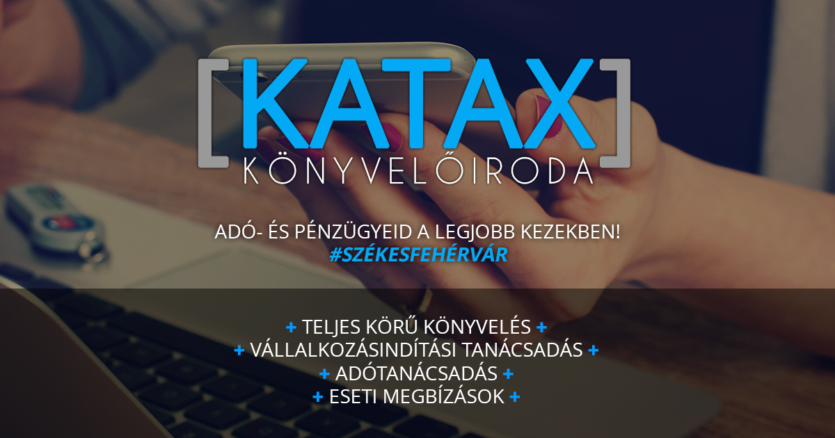 KATAX Könyvelőiroda | #SZÉKESFEHÉRVÁR #GYŐR